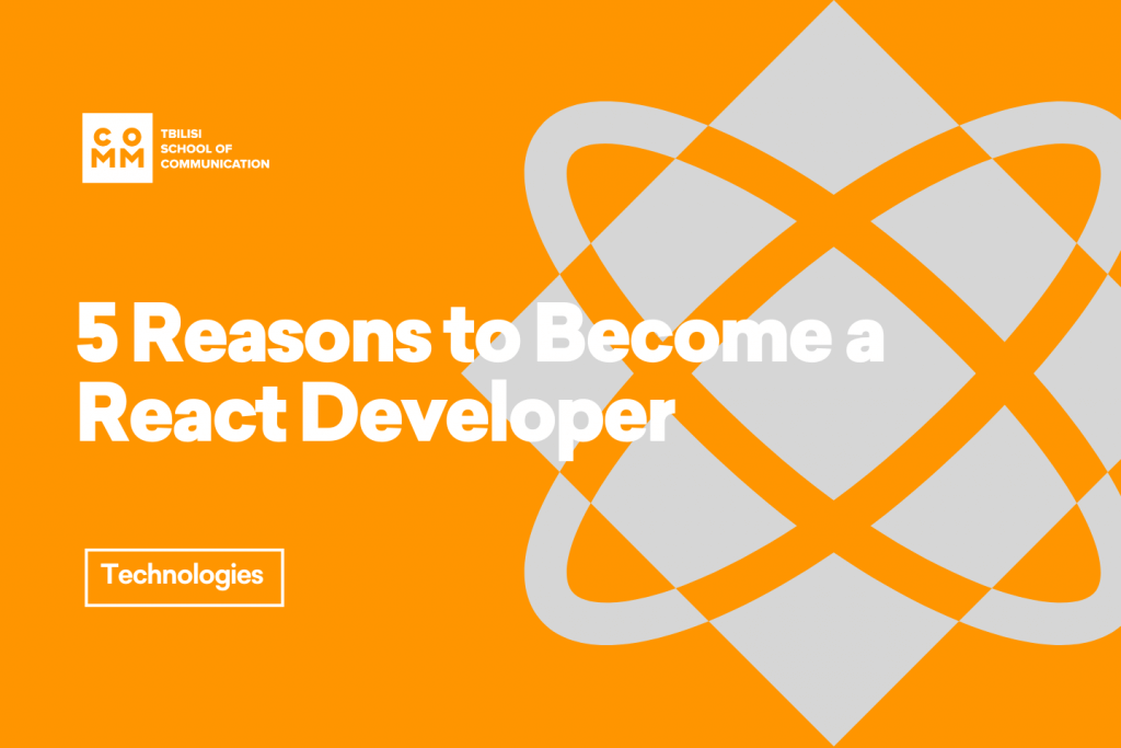 5 Reasons to Become a React Developer - Commschool