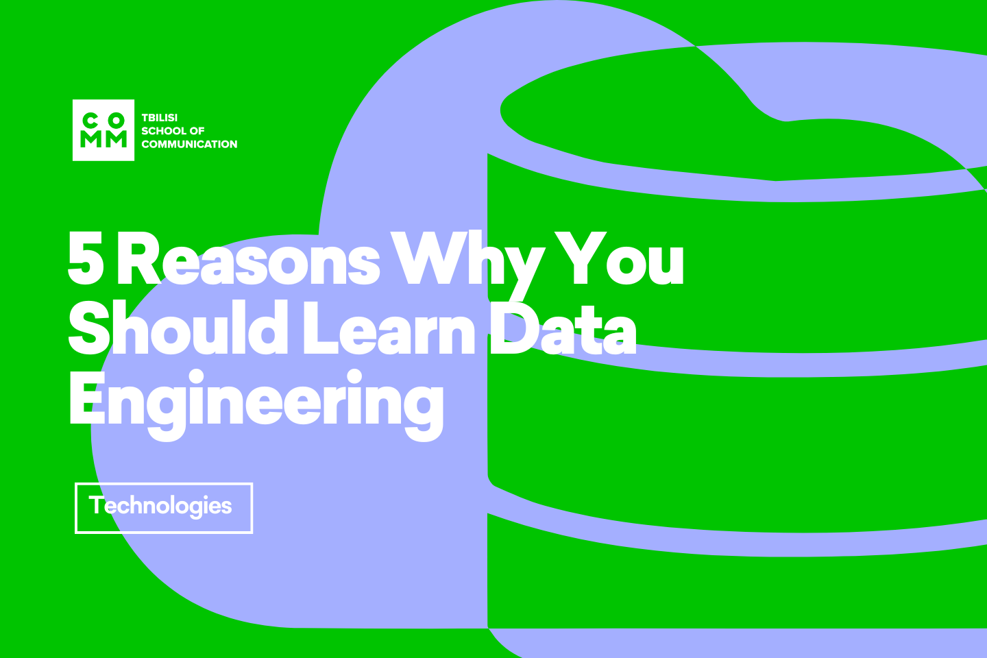 5 Reasons Why You Should Learn Data Engineering - Commschool