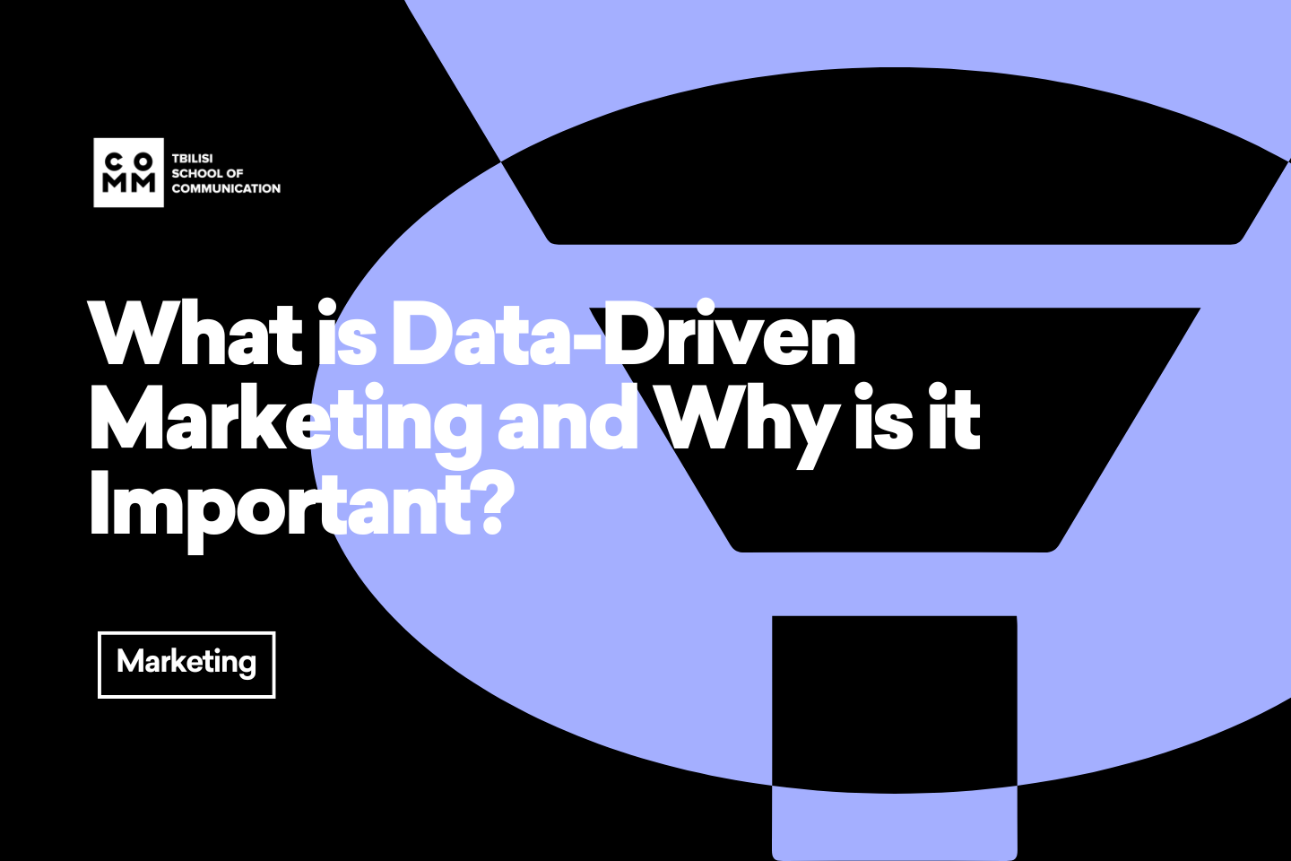 What is Data-Driven Marketing and Why is it Important? - Commschool
